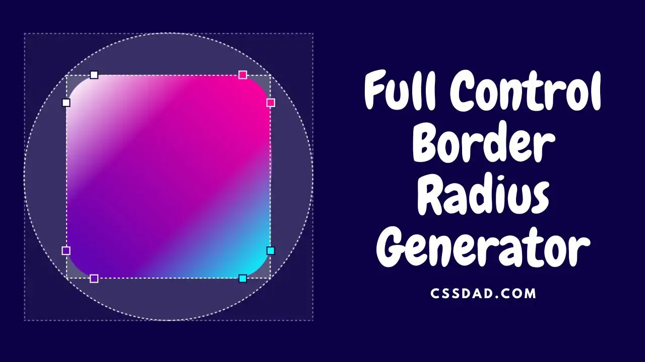 Full Control Border Radius Generator Free Tool